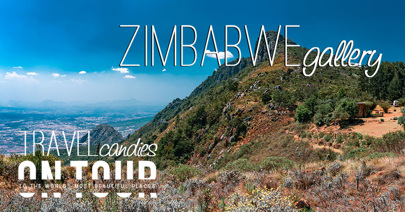 ZIMBABWE Gallery - TRAVELcandies-On-Tour